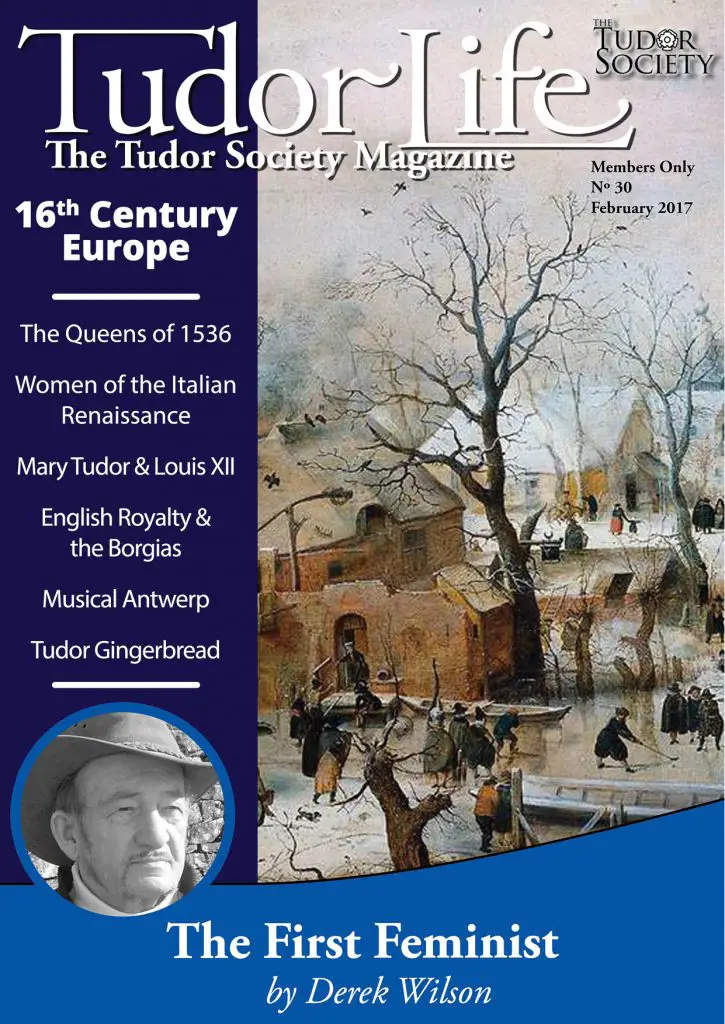 February 2017 Tudor Life Magazine - The Tudor Society