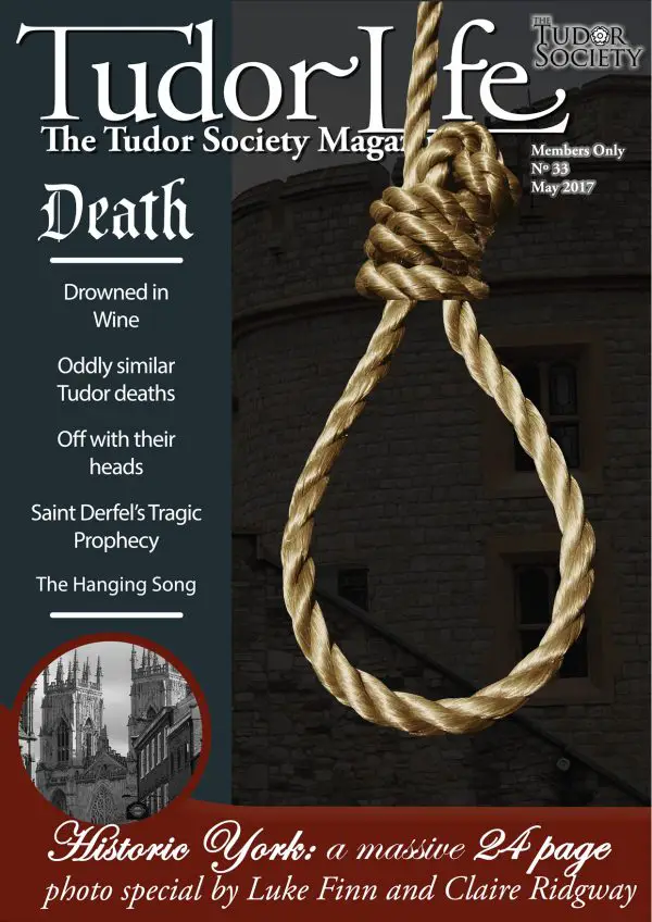 May 2017 Tudor Life Magazine - The Tudor Society