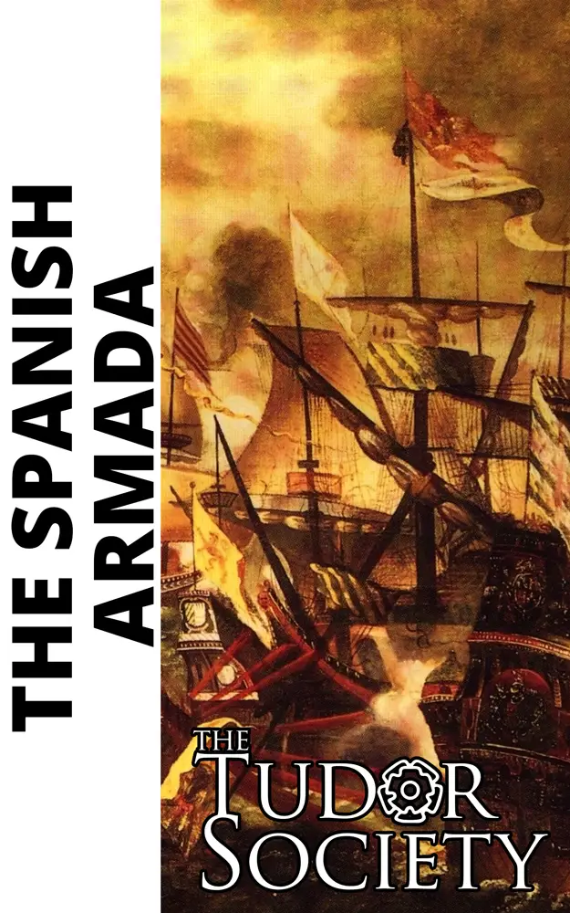 New e-book available now - The Spanish Armada - The Tudor Society