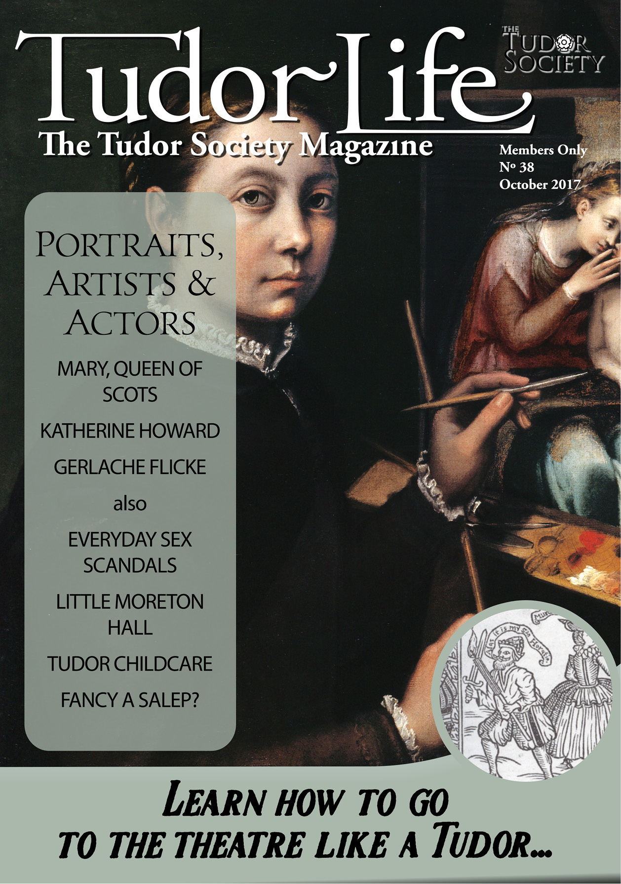 October 2017 Tudor Life - Portraits, Artists & Actors - The Tudor Society