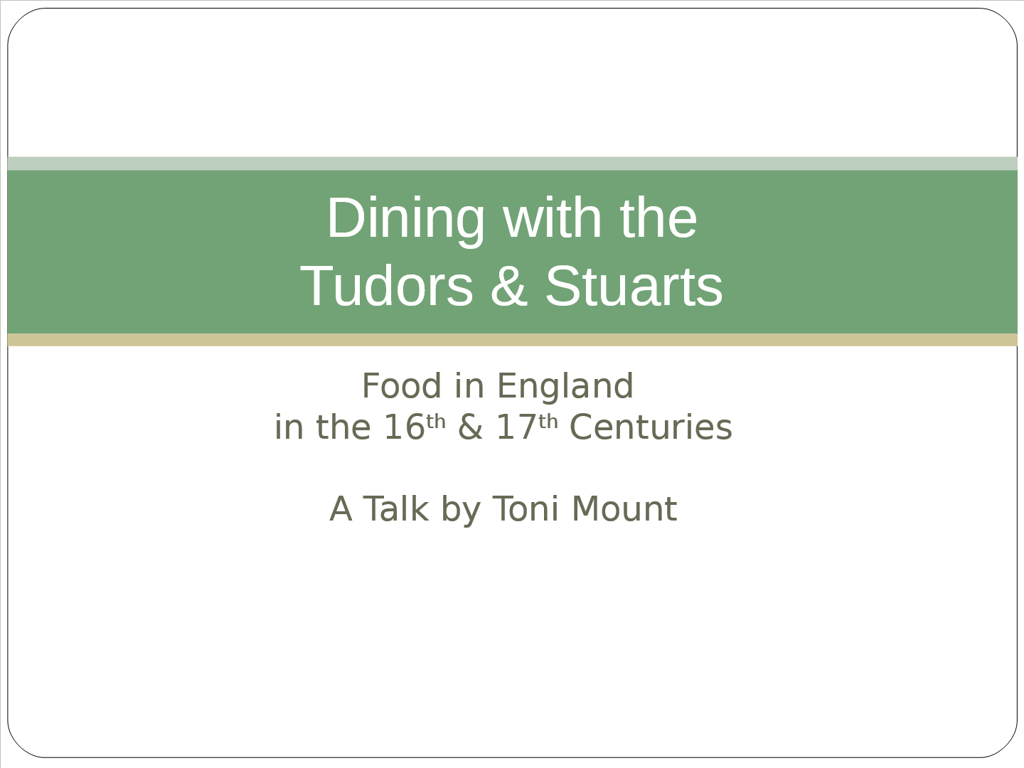Toni Mount talks about Tudor and Stuart dining - The Tudor Society