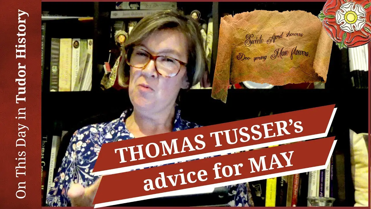 3 May - Thomas Tusser and his advice for May - The Tudor Society