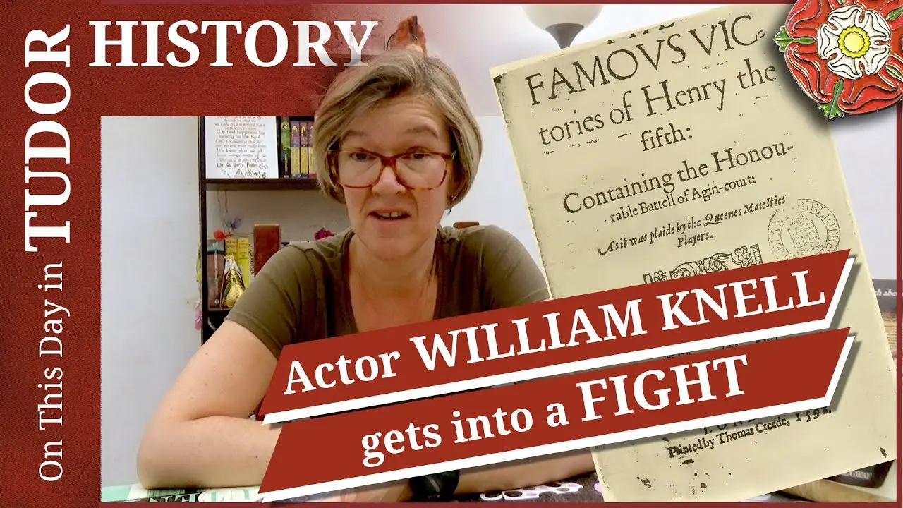 13 June - Actor William Knell gets into a fight - The Tudor Society