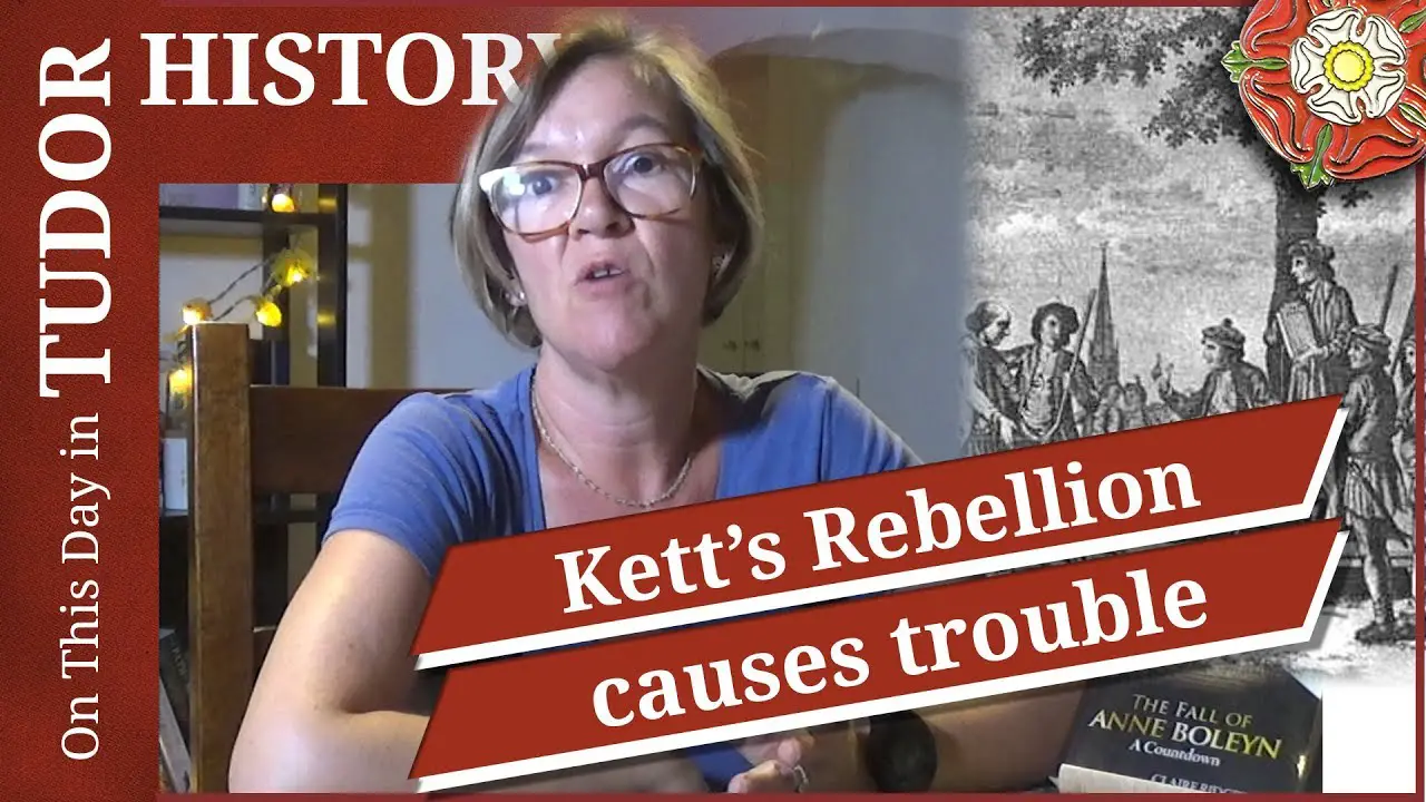 25 August - Kett's Rebellion causes trouble - The Tudor Society