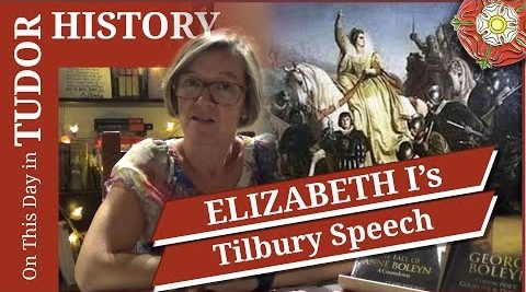 9 August - Elizabeth I's Tilbury Speech - The Tudor Society