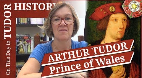 20 September - Arthur Tudor, Prince of Wales - The Tudor Society