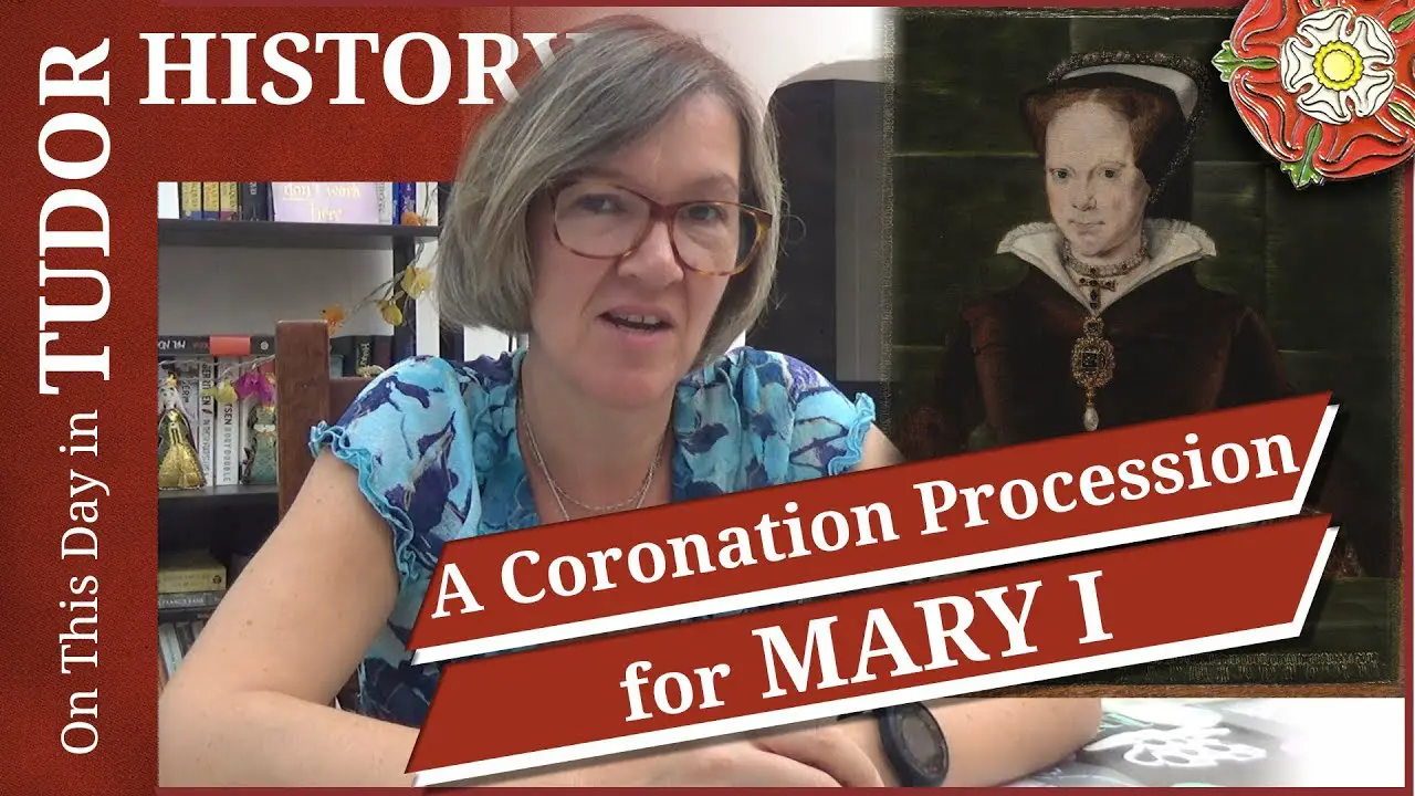 30 September - A coronation procession for Queen Mary I - The Tudor Society