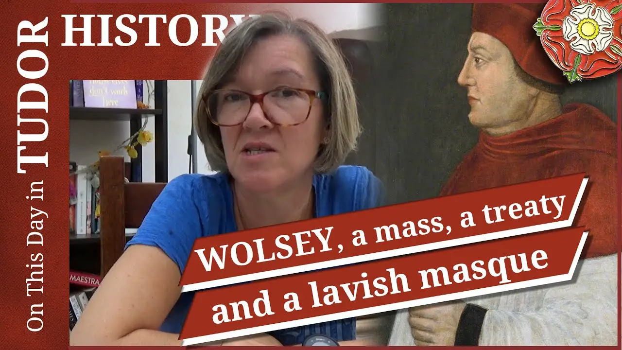3 October - Thomas Wolsey, a mass, a treaty and a lavish masque - The ...