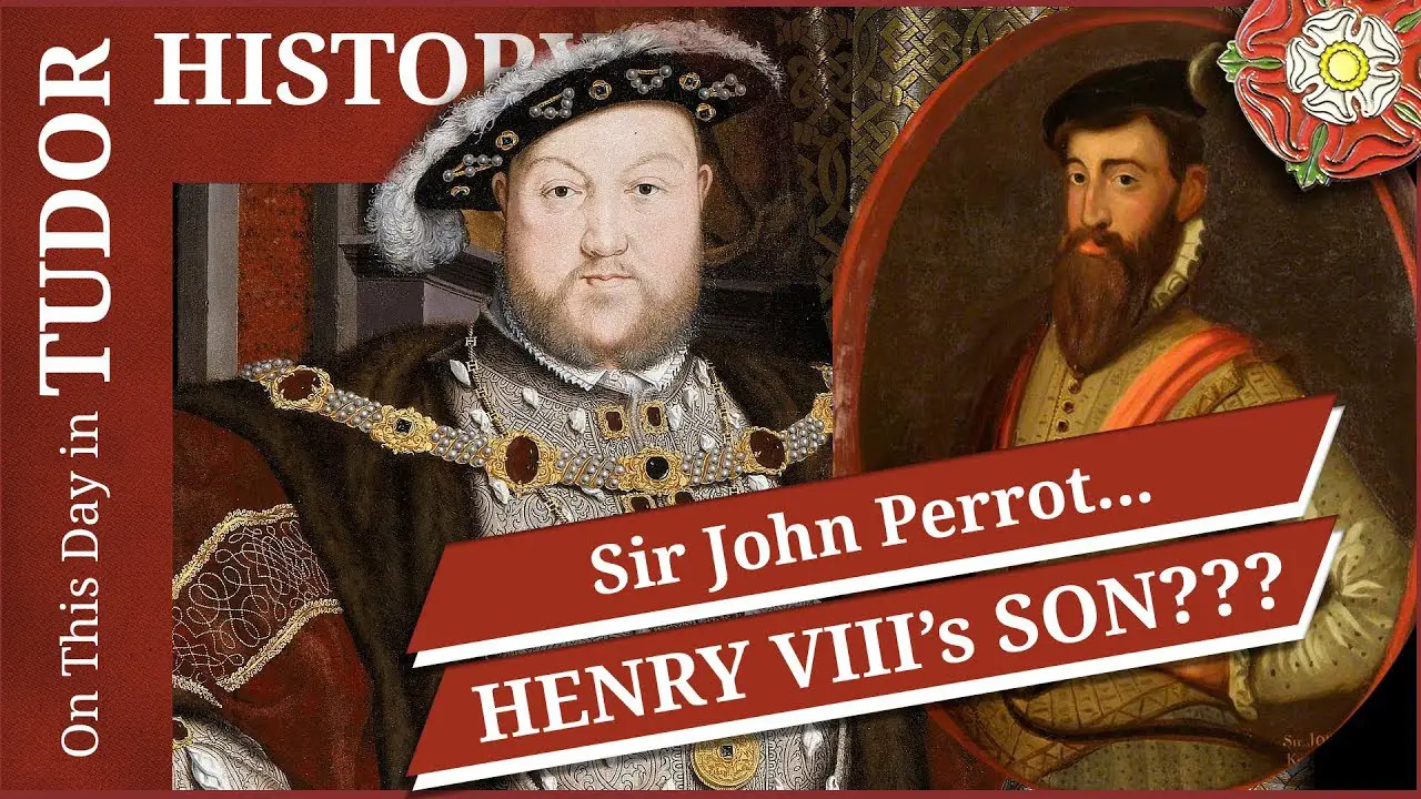 3 November - Sir John Perrot, Henry VIII's illegitimate son? - The ...