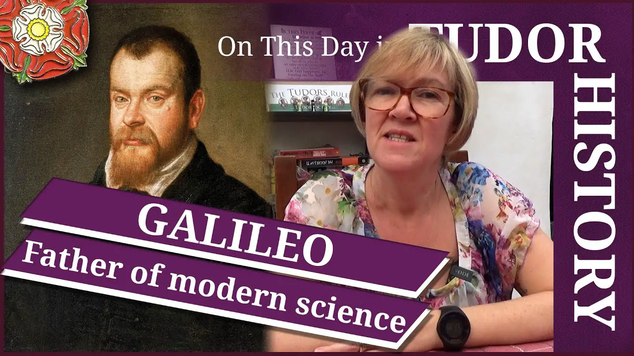 15 February - Galileo, the Father of Modern Science - The Tudor Society