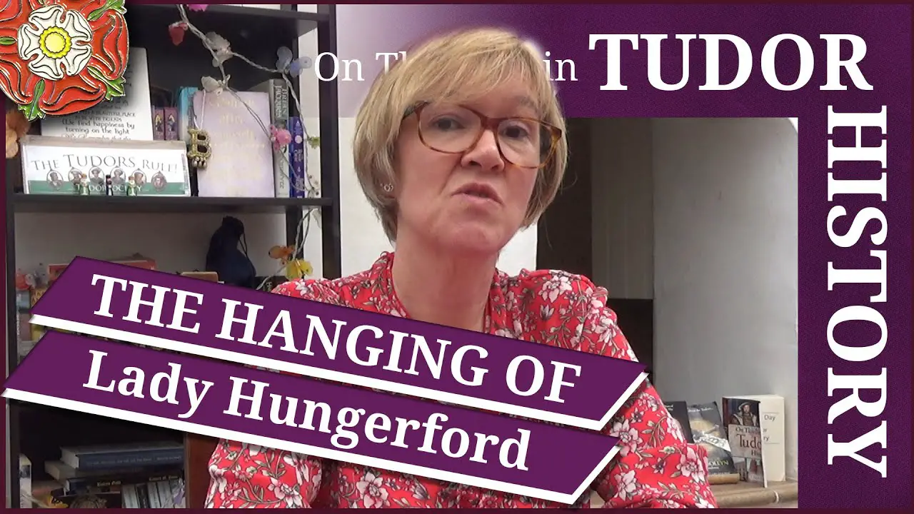 20 February - The hanging of Lady Hungerford - The Tudor Society
