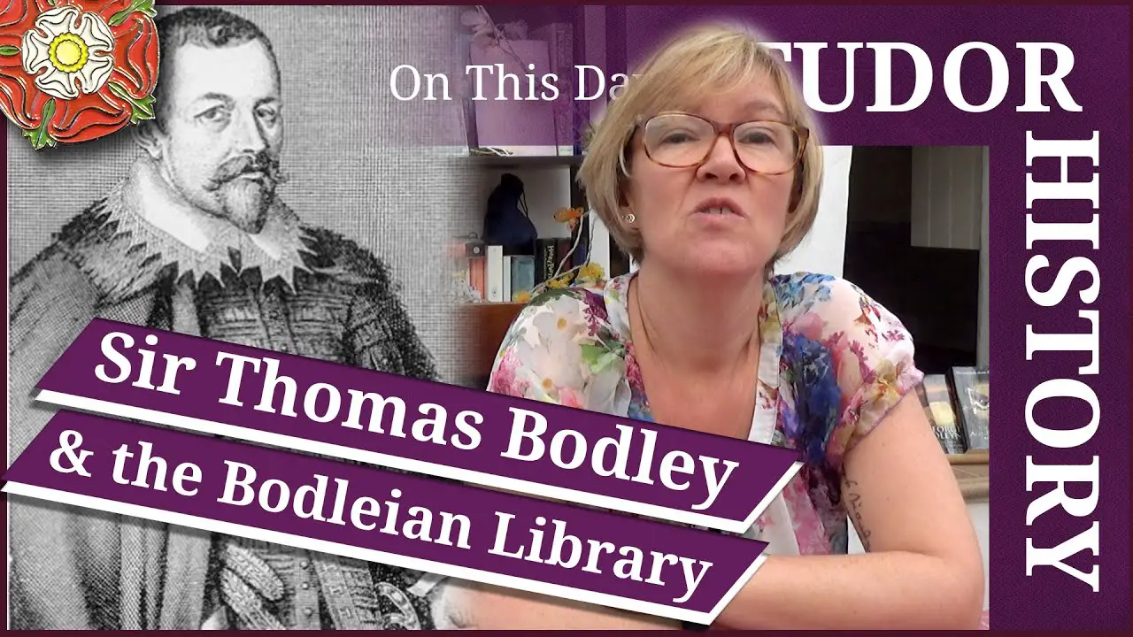 2 March - Sir Thomas Bodley and the Bodleian Library - The Tudor Society