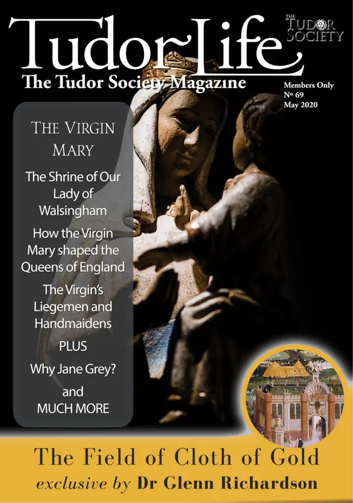 May 2020 - Tudor Life - The Virgin Mary - The Tudor Society