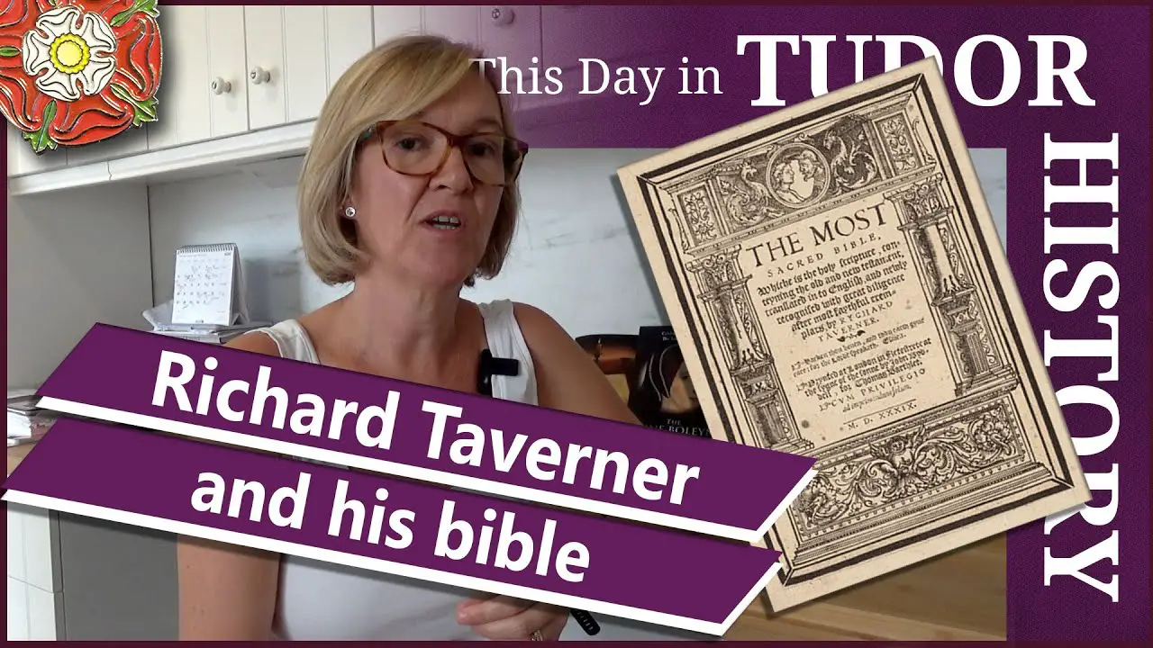 14 July - Richard Taverner and his Bible - The Tudor Society