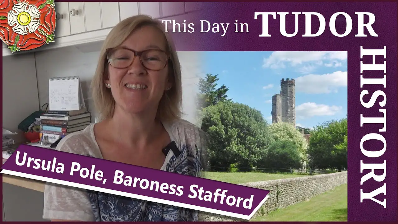 12 August - Ursula Pole, Baroness Stafford, daughter of Margaret Pole ...