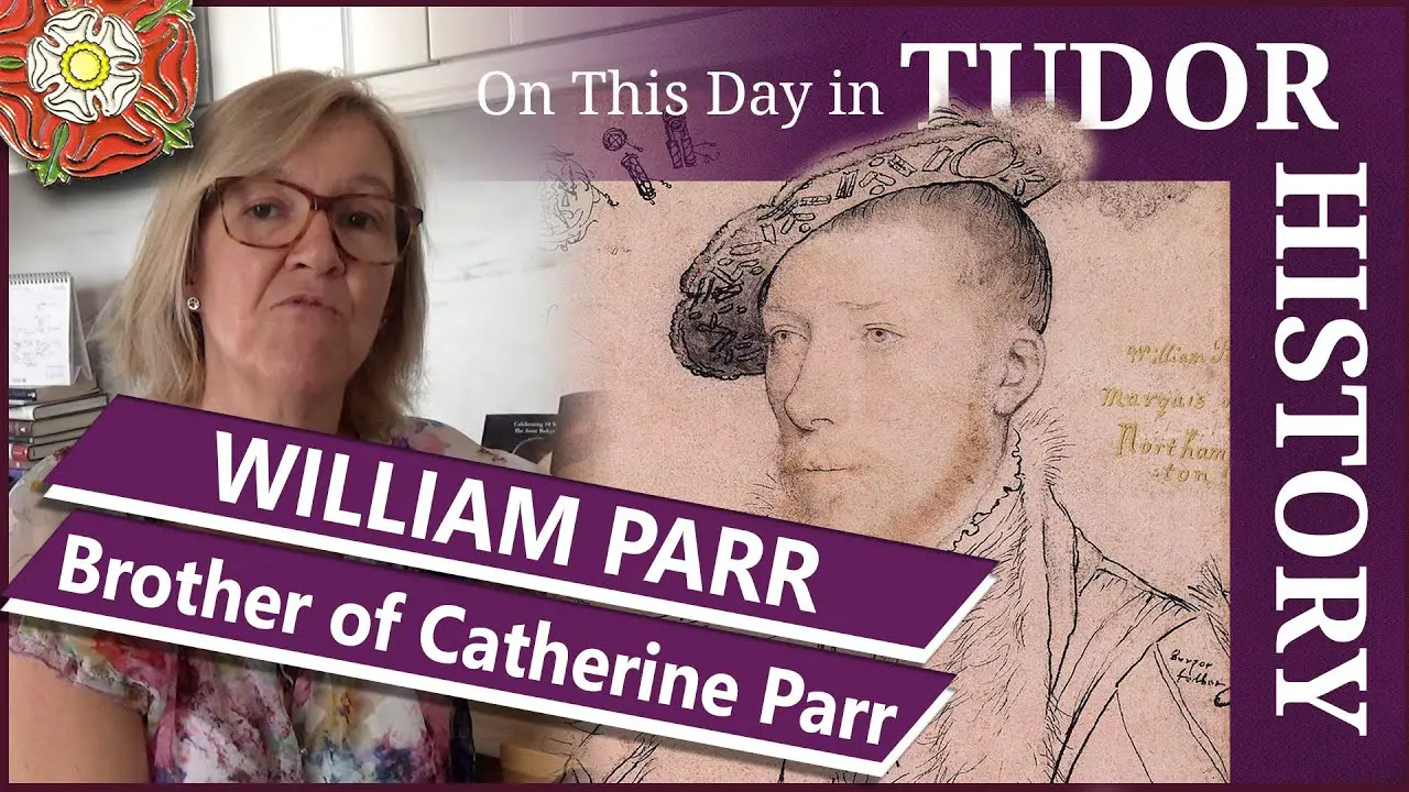 14 August - William Parr, brother of Queen Catherine Parr - The Tudor ...
