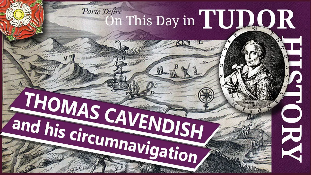 19 September - Explorer Thomas Cavendish and his circumnavigation - The ...