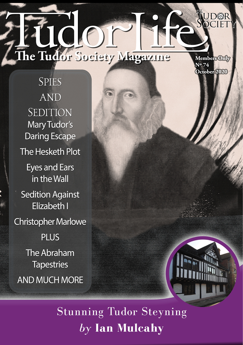 October 2020 – Tudor Life – Spies and Sedition - The Tudor Society