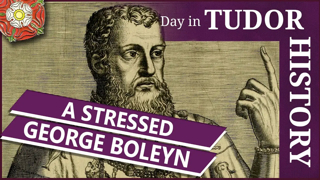 11 November - A stressed George Boleyn, Lord Rochford - The Tudor Society