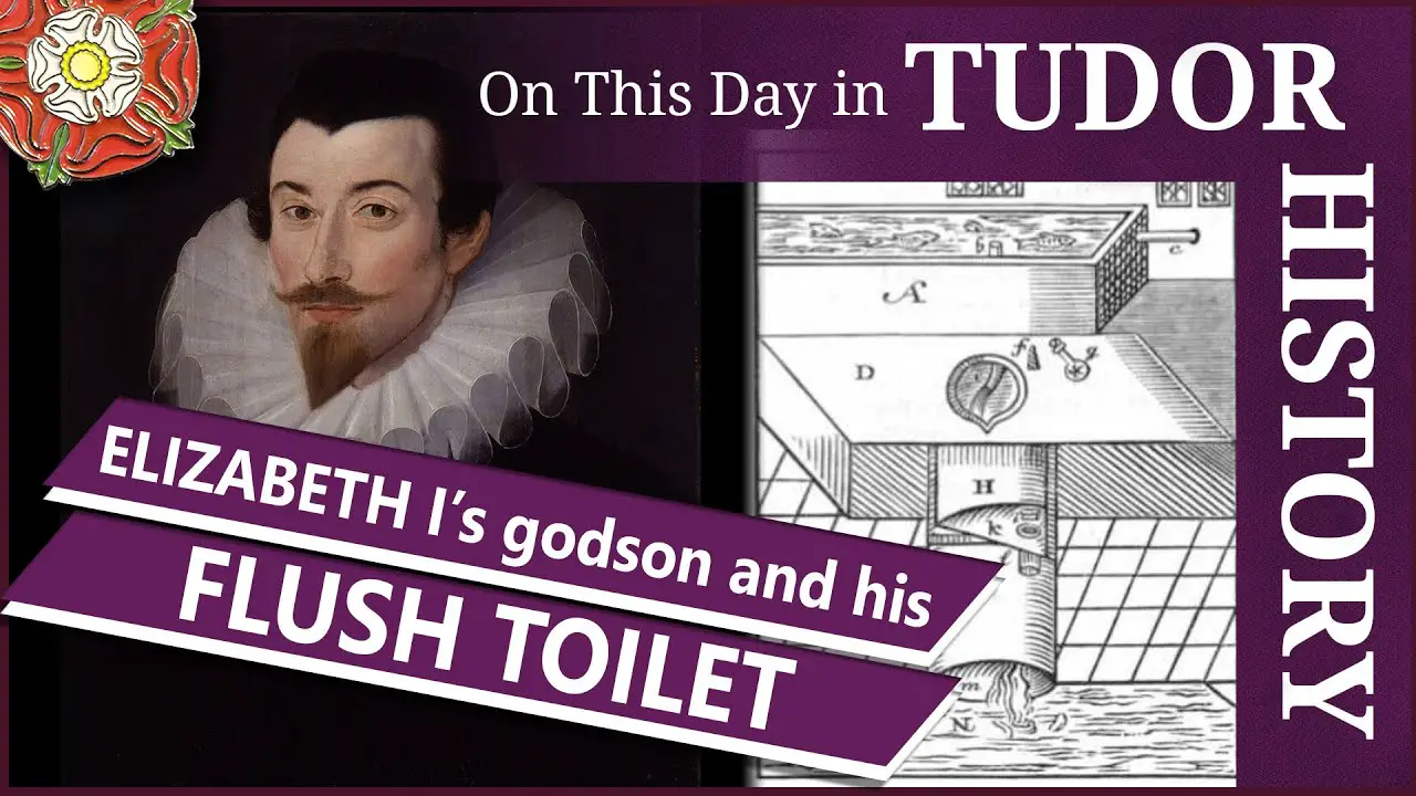 20 November - Elizabeth I's godson and his flush toilet - The Tudor Society