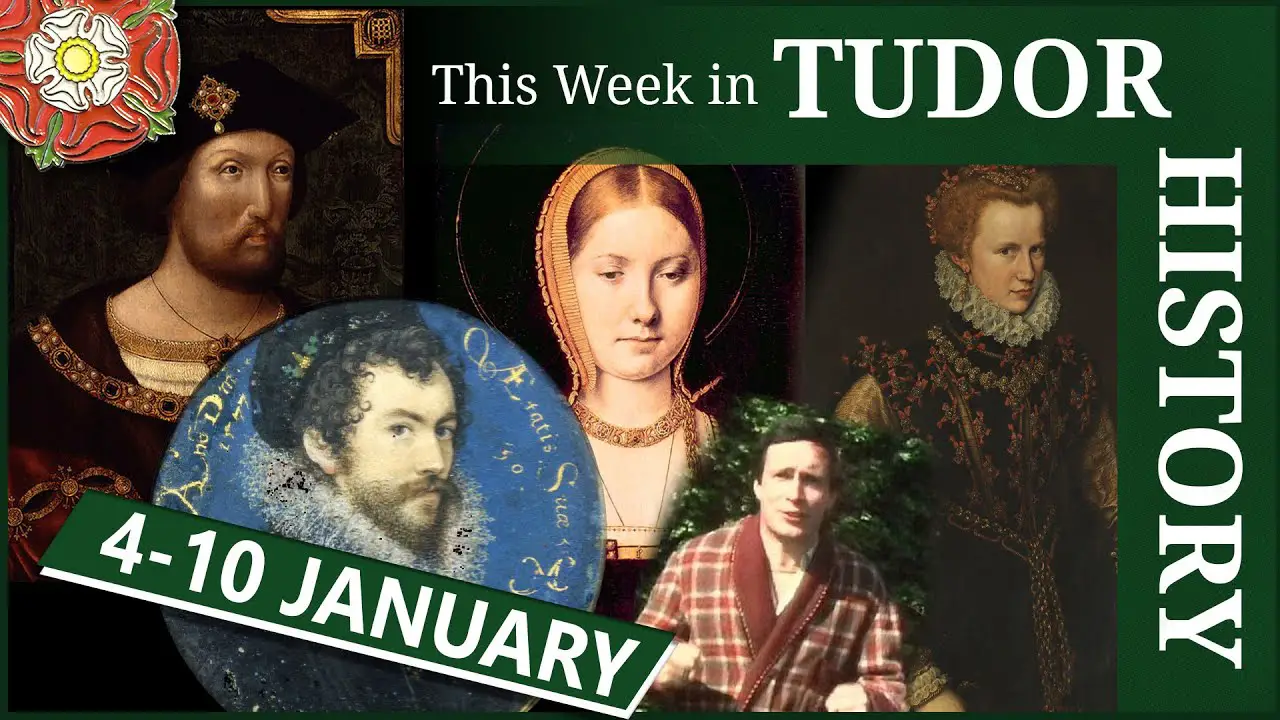 This week in Tudor History January 4 - 10 - The Tudor Society