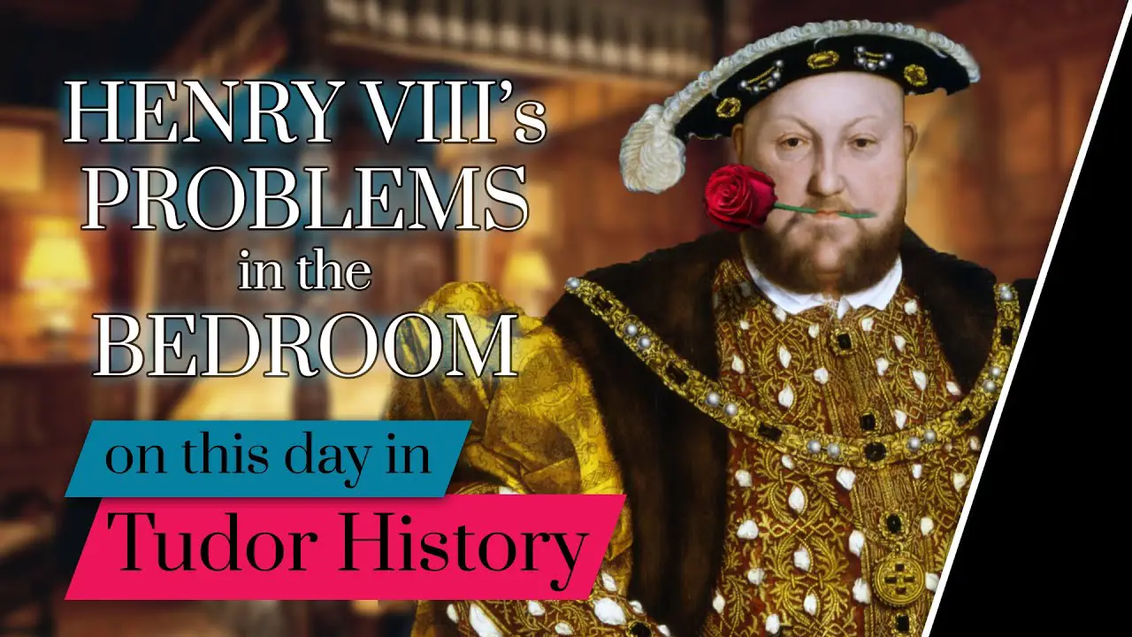 15 May - Henry VIII’s problems in the bedroom become public - The Tudor ...