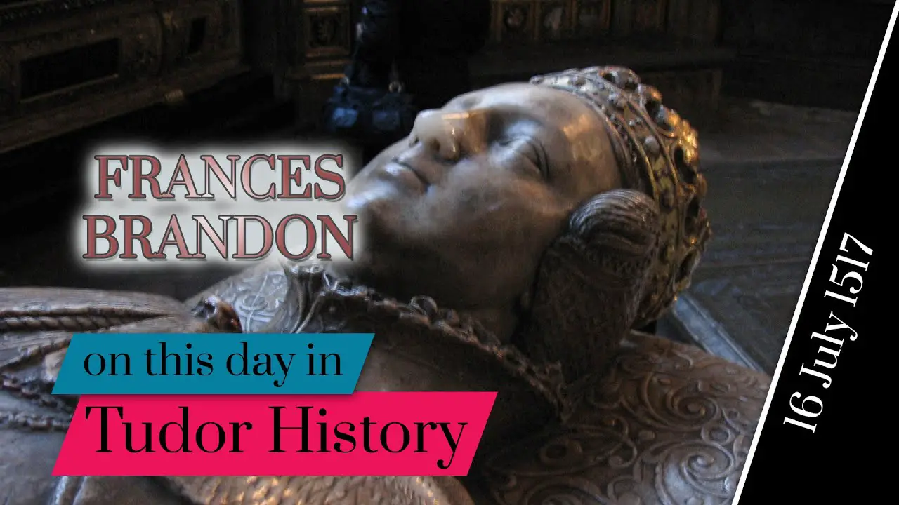 16 July - Frances Brandon - The Tudor Society