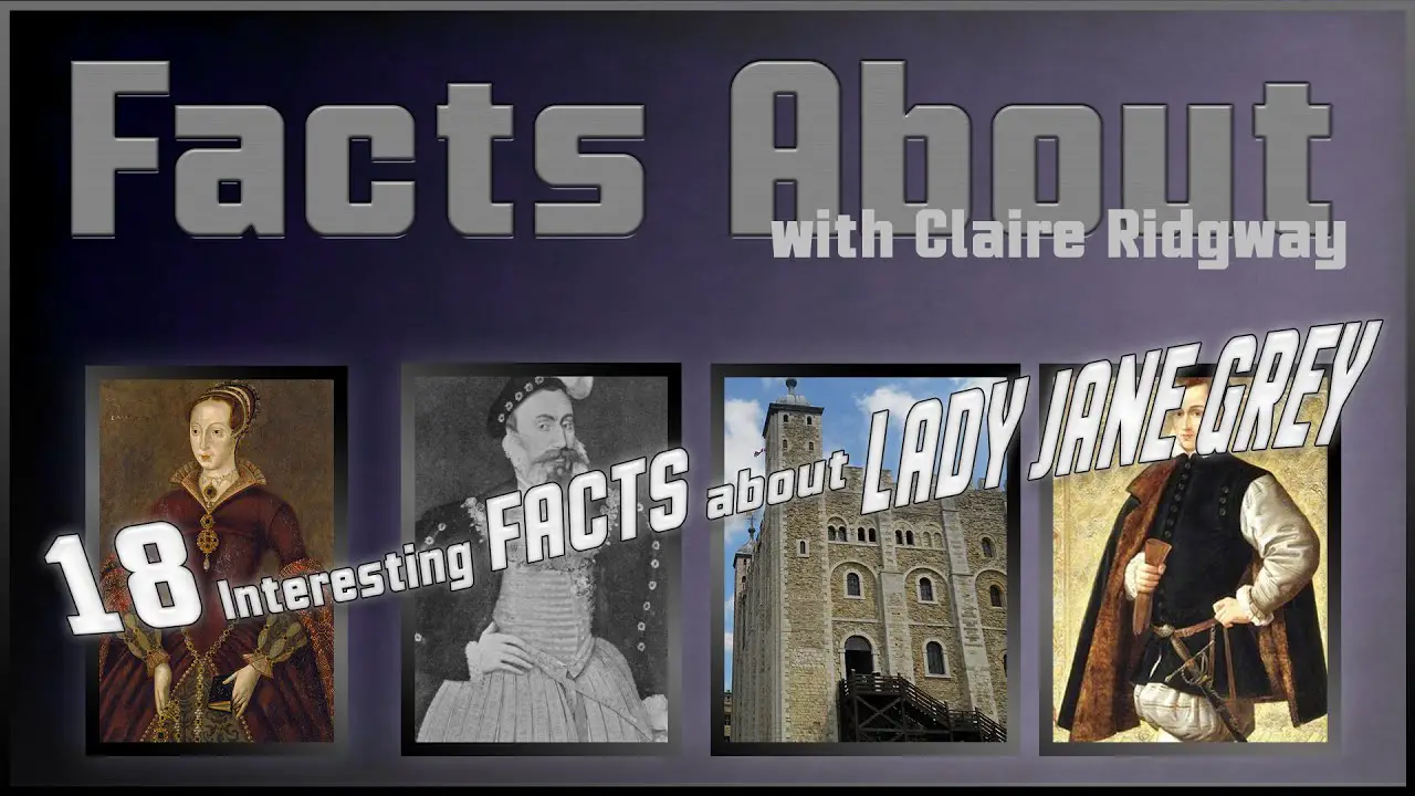 18 Interesting Facts about Lady Jane Grey (Queen Jane) - The Tudor Society