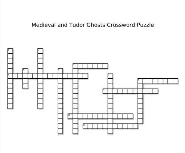 Medieval and Tudor Ghosts Crossword Puzzle - The Tudor Society