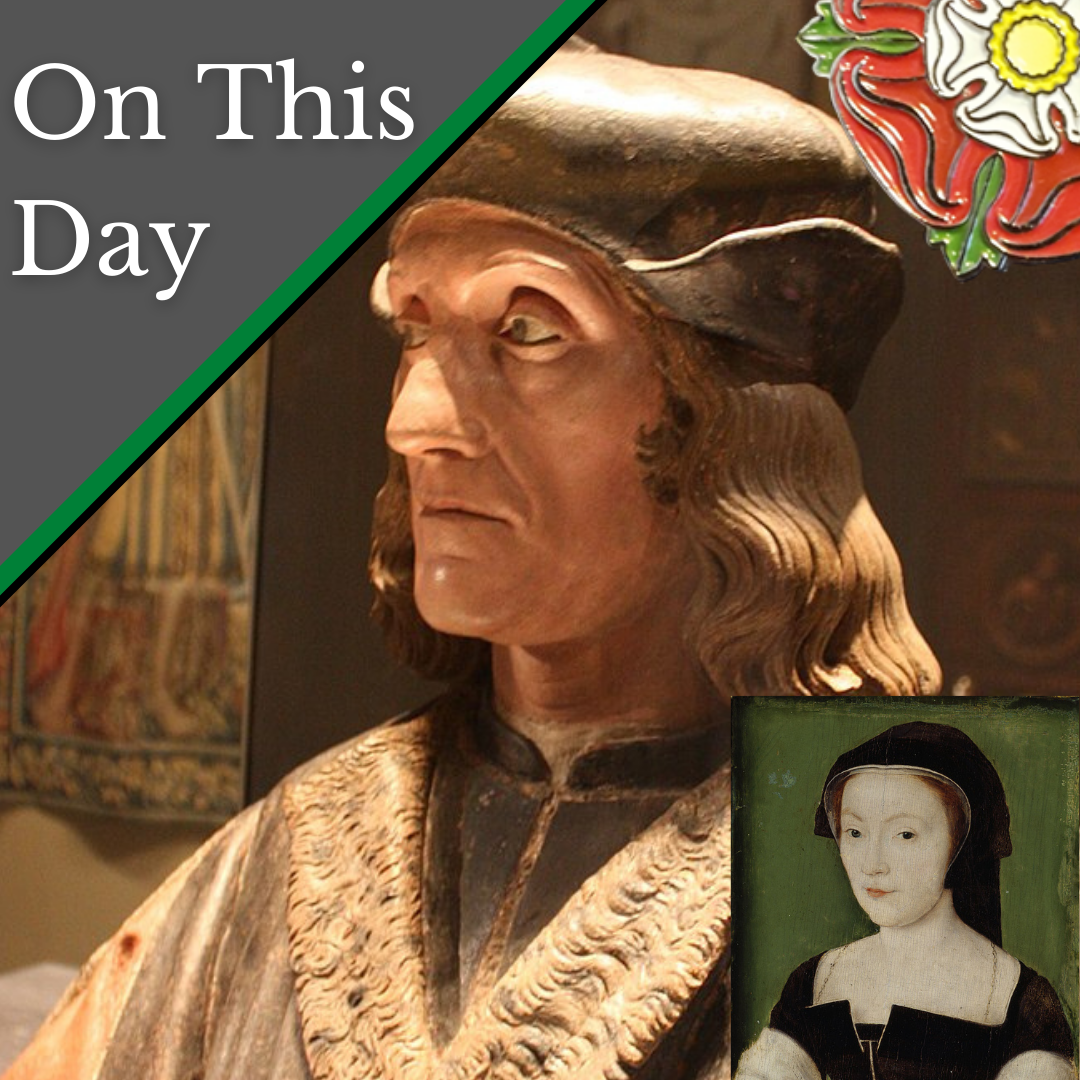May 9 - Henry VII's remains go to St Paul's, a proxy marriage for Marie ...