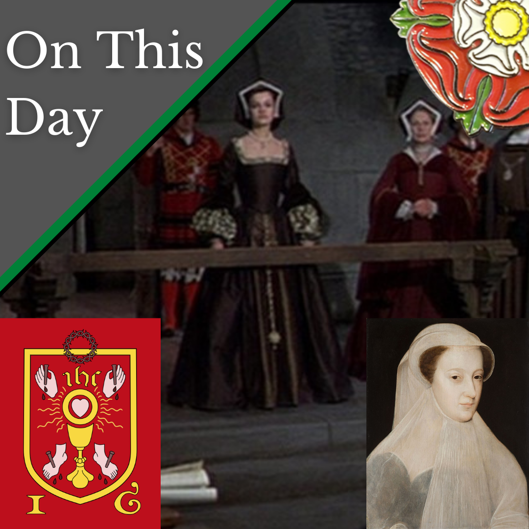 May 15 - Two barons tried for treason, the trials of Queen Anne Boleyn ...