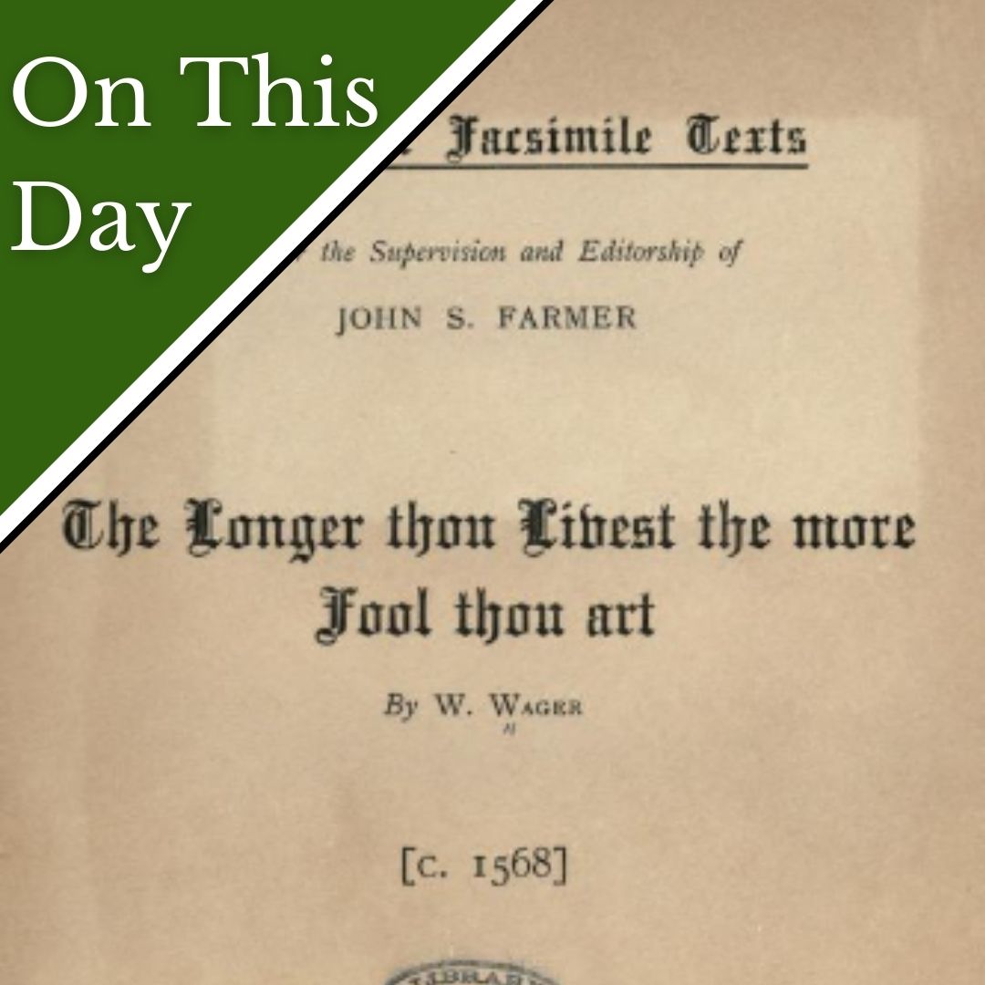 March 29 - Clergyman and playwright William Wager - The Tudor Society