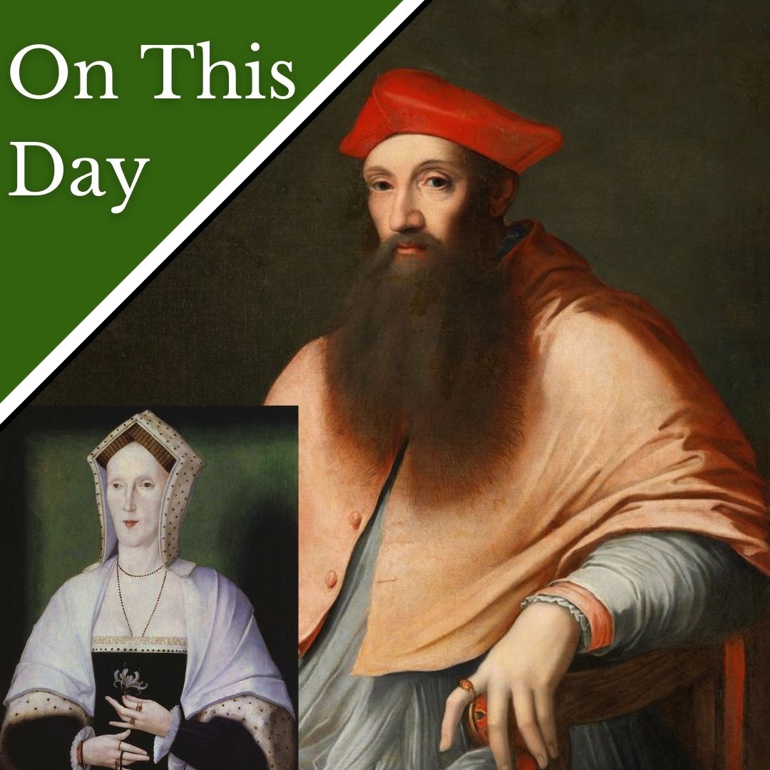 May 27 - Cardinal Pole makes an enemy of Henry VIII - The Tudor Society