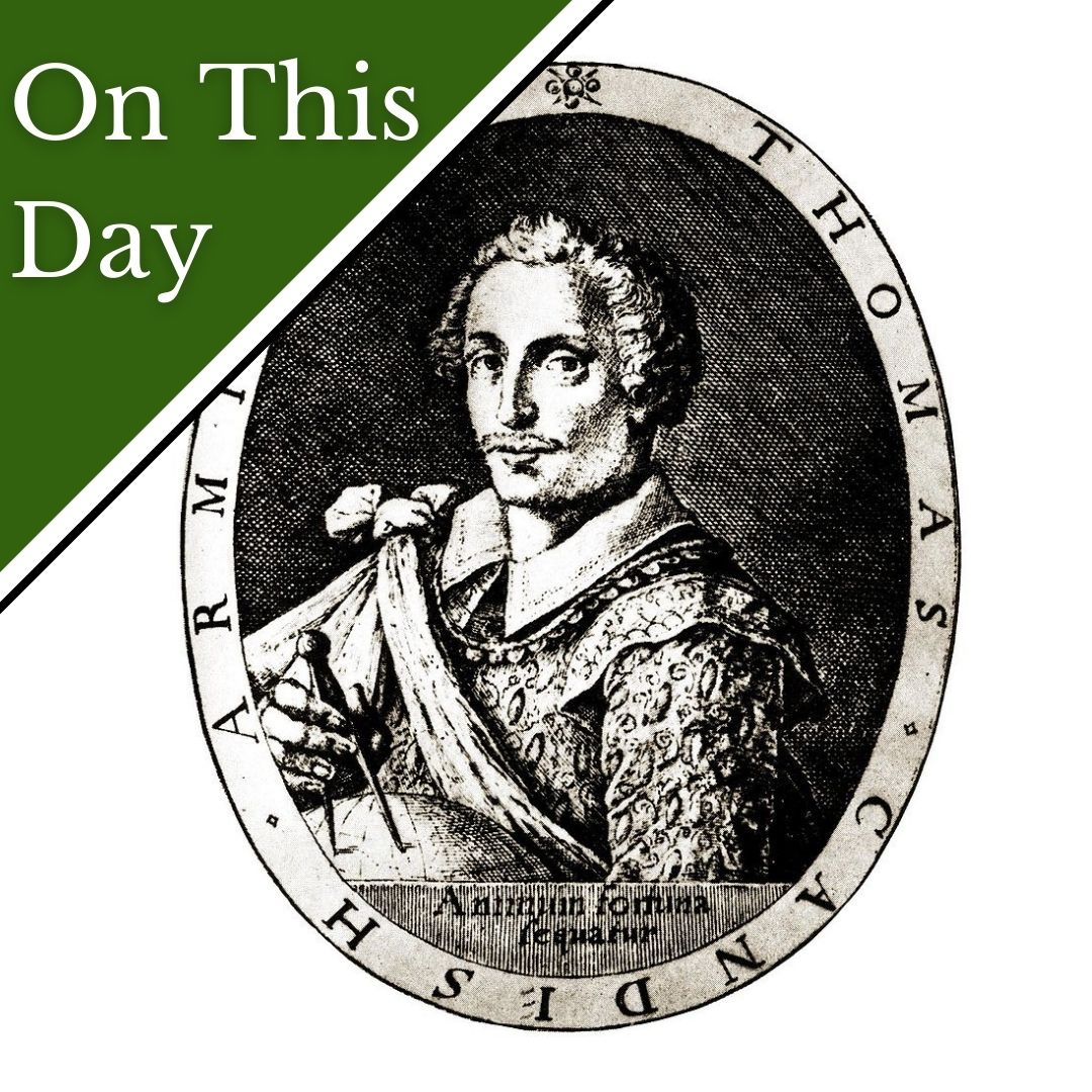 July 21 - Explorer Thomas Cavendish - The Tudor Society