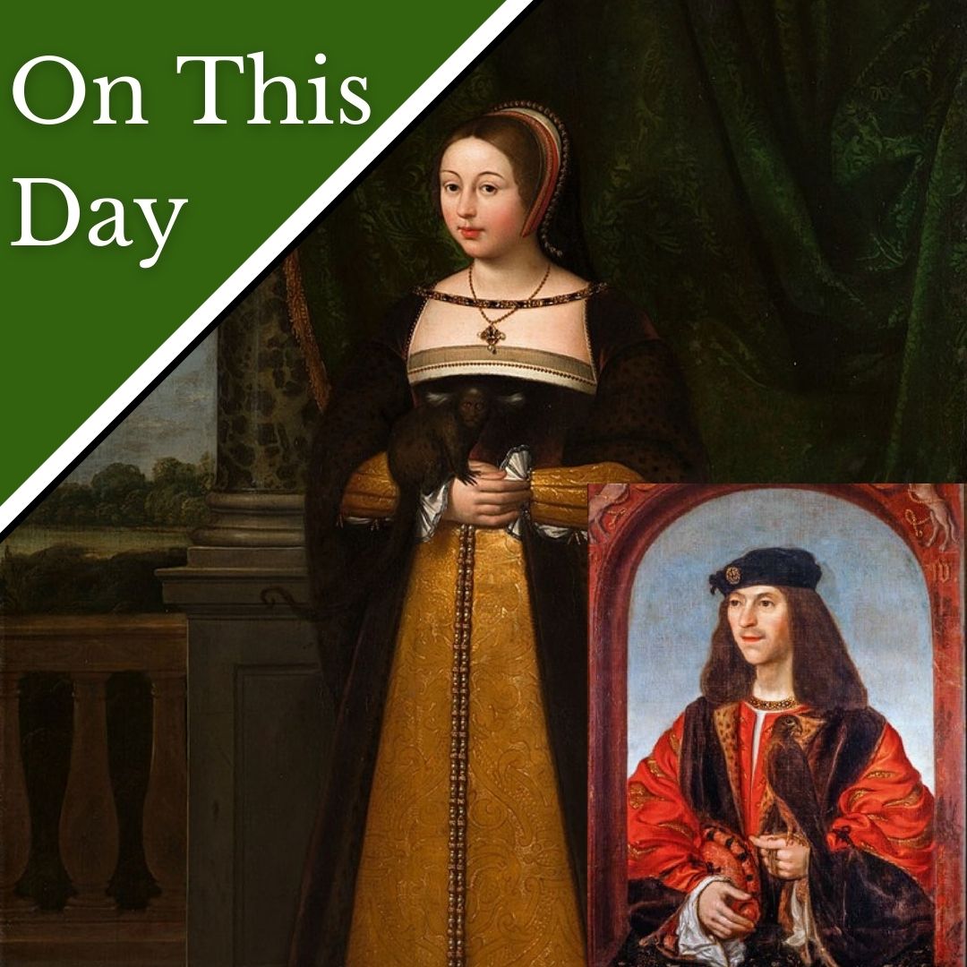 August 8 - The marriage of Margaret Tudor and King James IV of Scotland ...