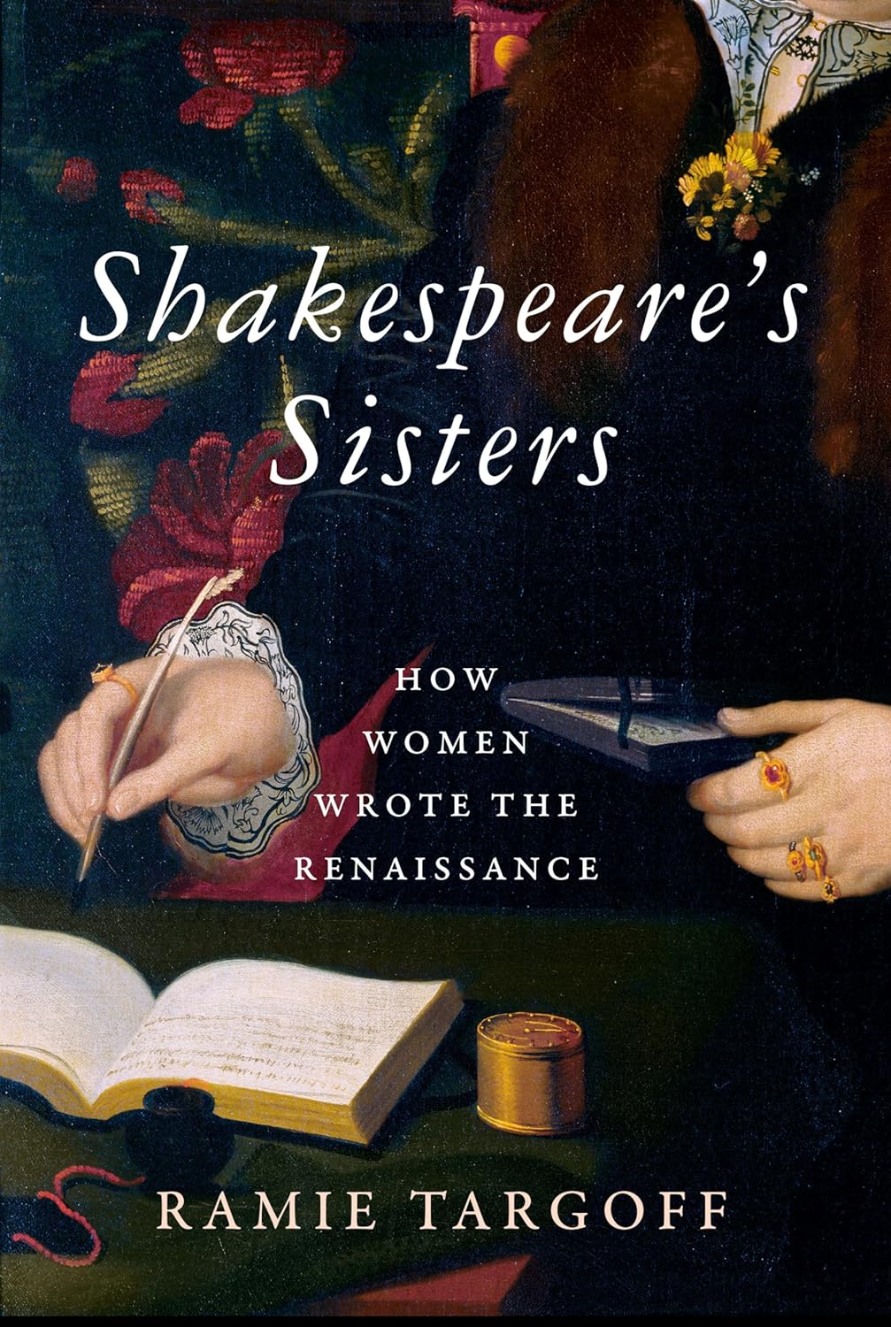 Shakespeare’s Sisters: Four Women who wrote the Renaissance - Powerful ...