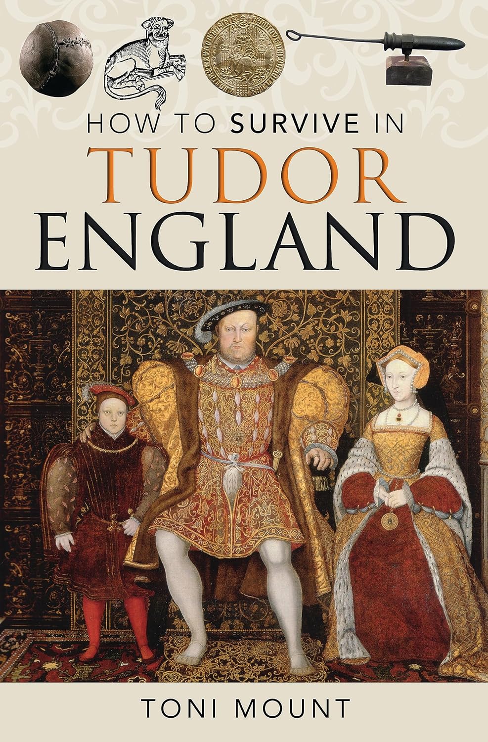 Historian Toni Mount - Free online talk - How to Survive in Tudor ...