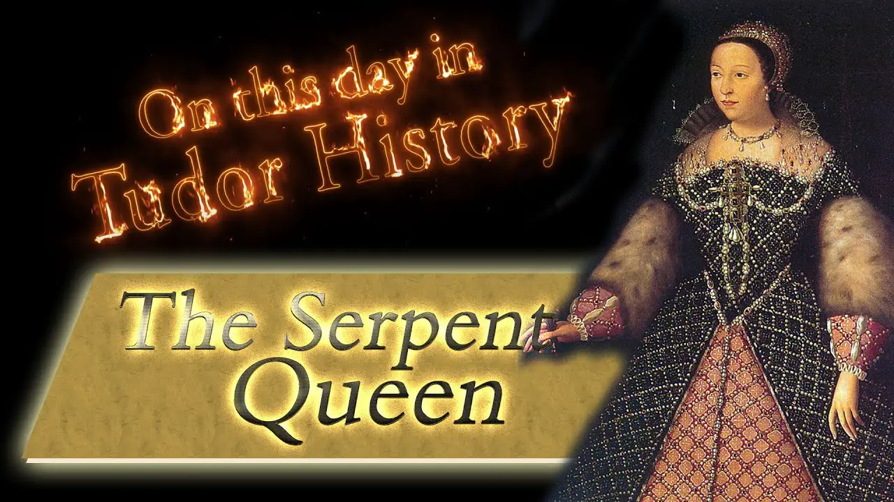 The Serpent Queen: Myth or Mastermind? - The Tudor Society